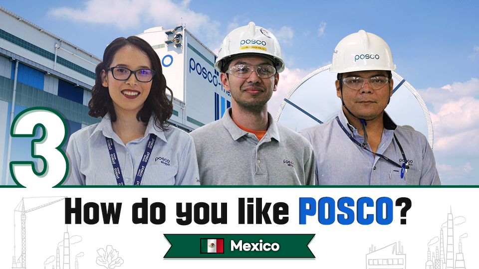 [How Do You Like POSCO?] The Story at POSCO-Mexico – Official POSCO ...