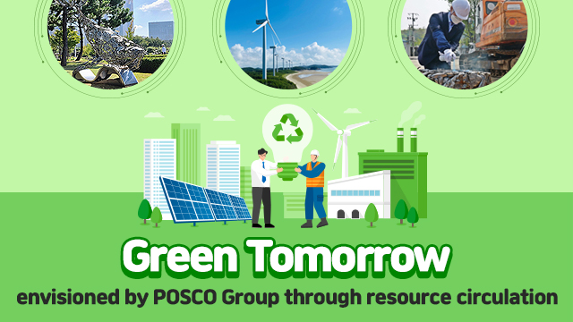 A sustainable future envisioned by POSCO Group through resource ...